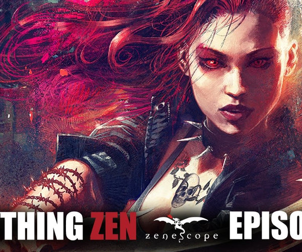 Everything Zen - Episode 12 - November 2021 | Official Zenescope ...
