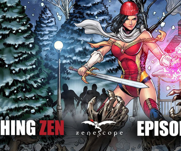 Everything Zen. Episode 2. January 2021. – Zenescope Entertainment Inc