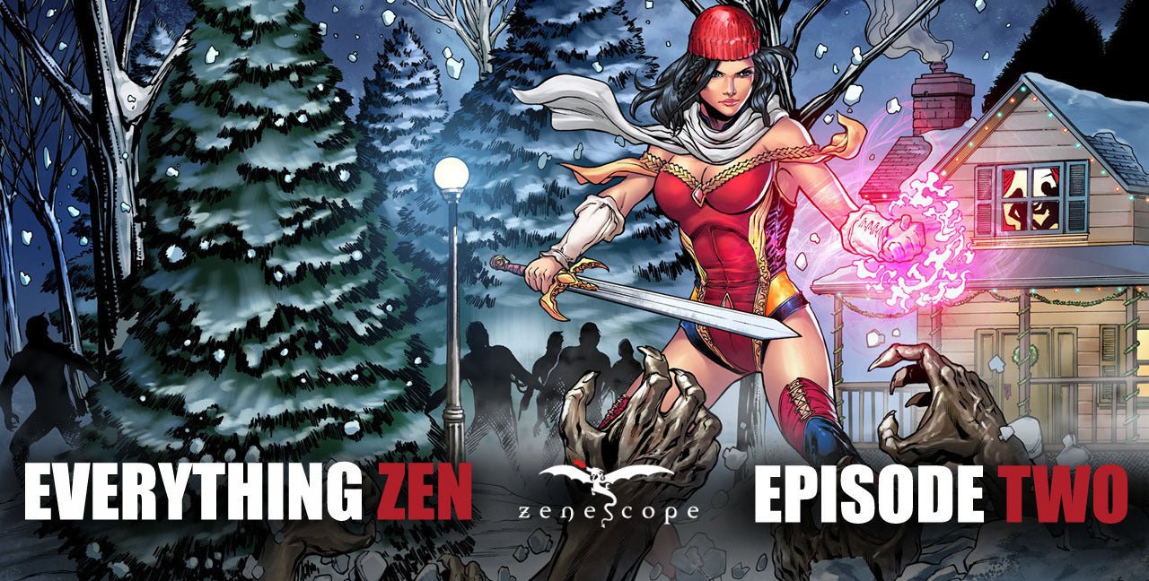 Everything Zen. Episode 2. January 2021. – Zenescope Entertainment Inc