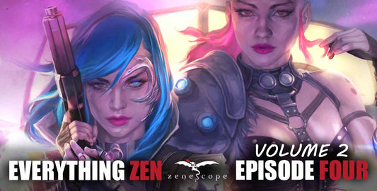 Everything Zen - Volume 2, Episode 4 - March 2022. | Official Zenescope ...